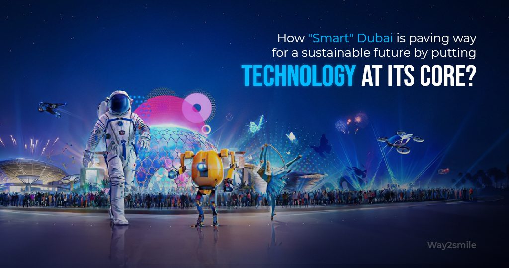 How "Smart" Dubai is paving way for a sustainable future by putting ...