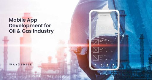 Mobile App Development for Oil and Gas Industry
